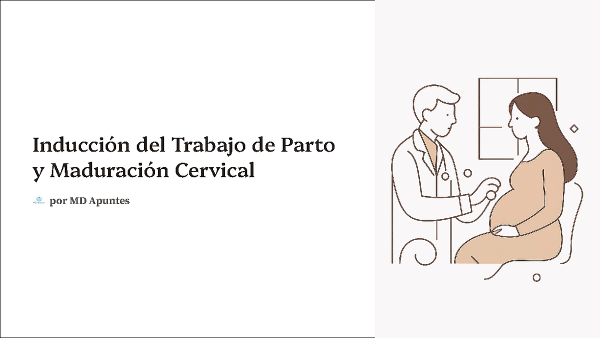 Inducción del Trabajo de Parto y Maduración Cervical: ITP y su ...