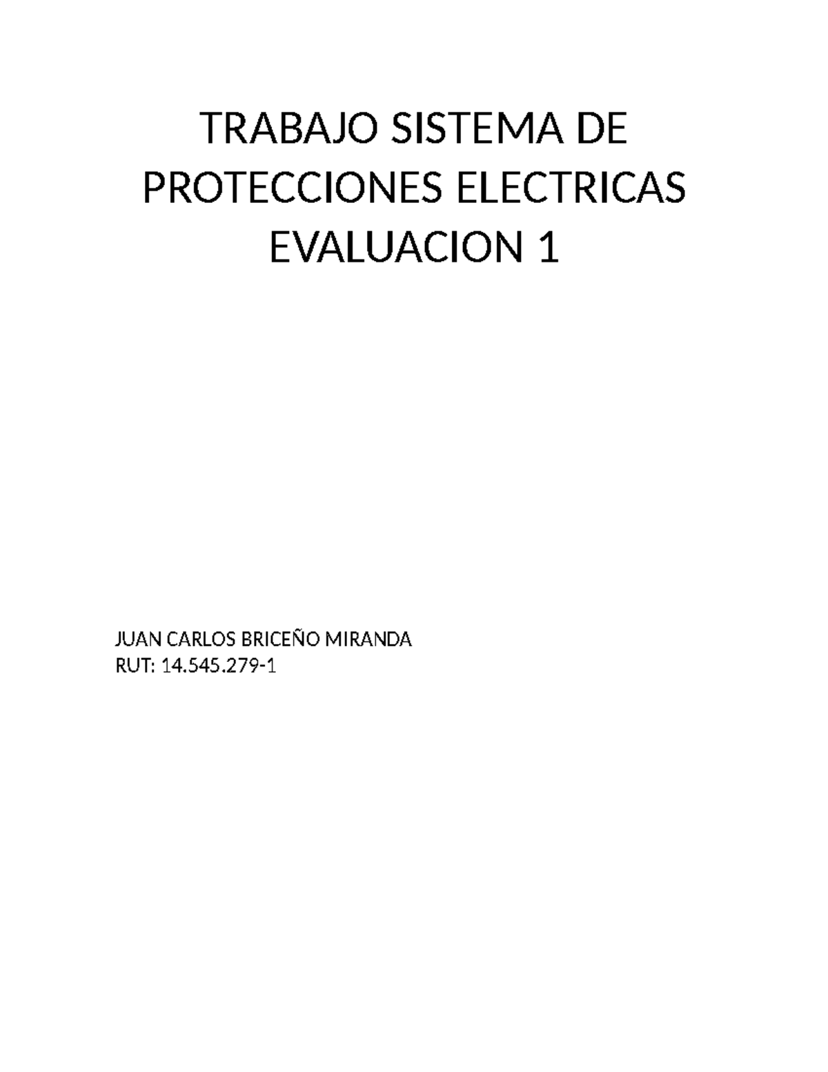 Sistemas de Protecciones Eléctricas E1 - Evaluación 1 - Studocu
