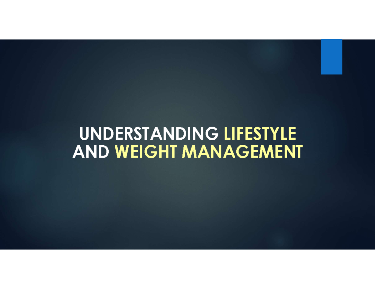 PE Q2 - Understanding Lifestyle & Weight Management Activities - Studocu