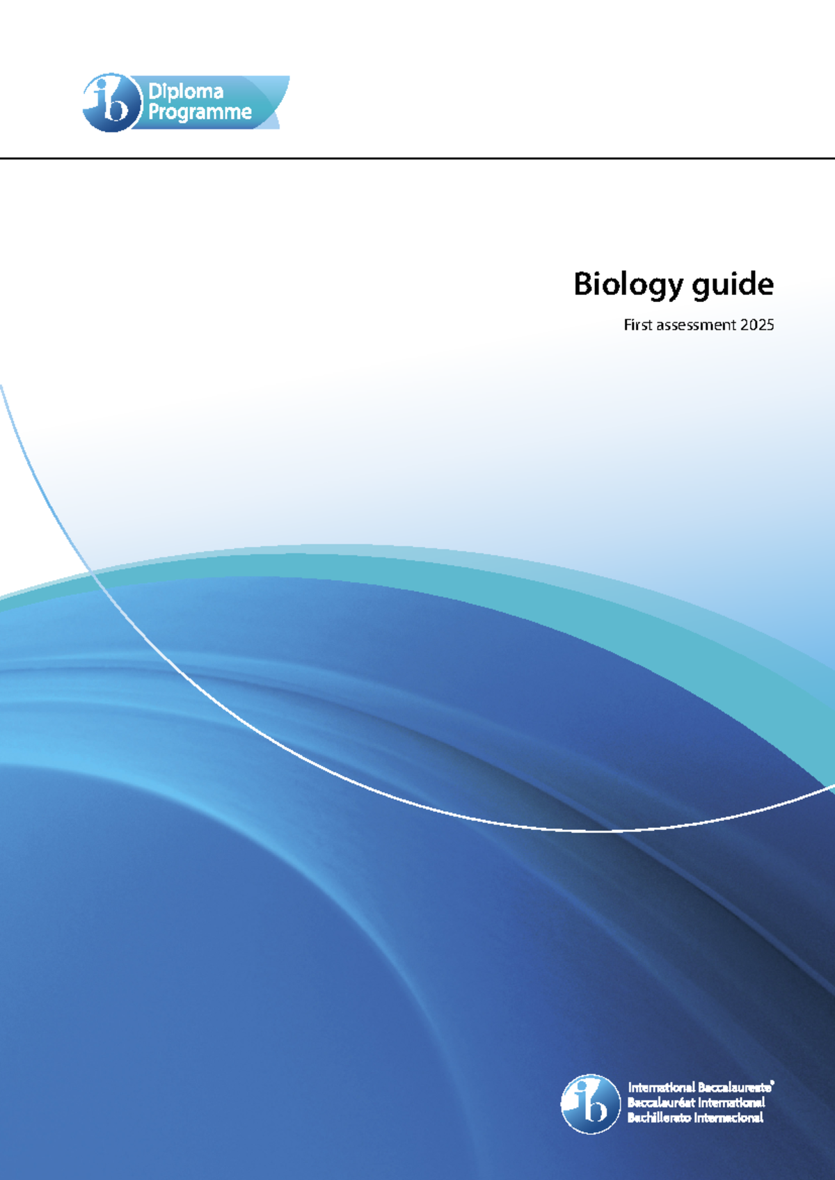 Biology Guide: First Assessment 2025 - IB Diploma Programme - Studocu