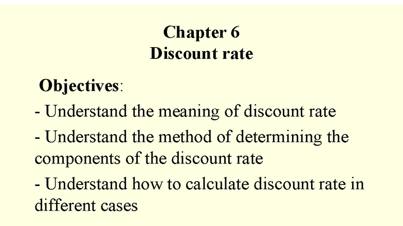 Chapter 6: Understanding Discount Rate and Its Components - Studocu