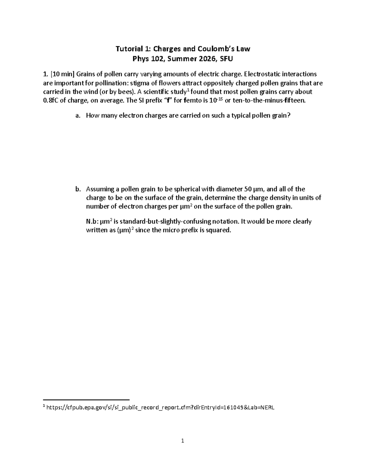 Tutorial 1: Electrostatics and Charge Interactions Phys 102, Summer ...
