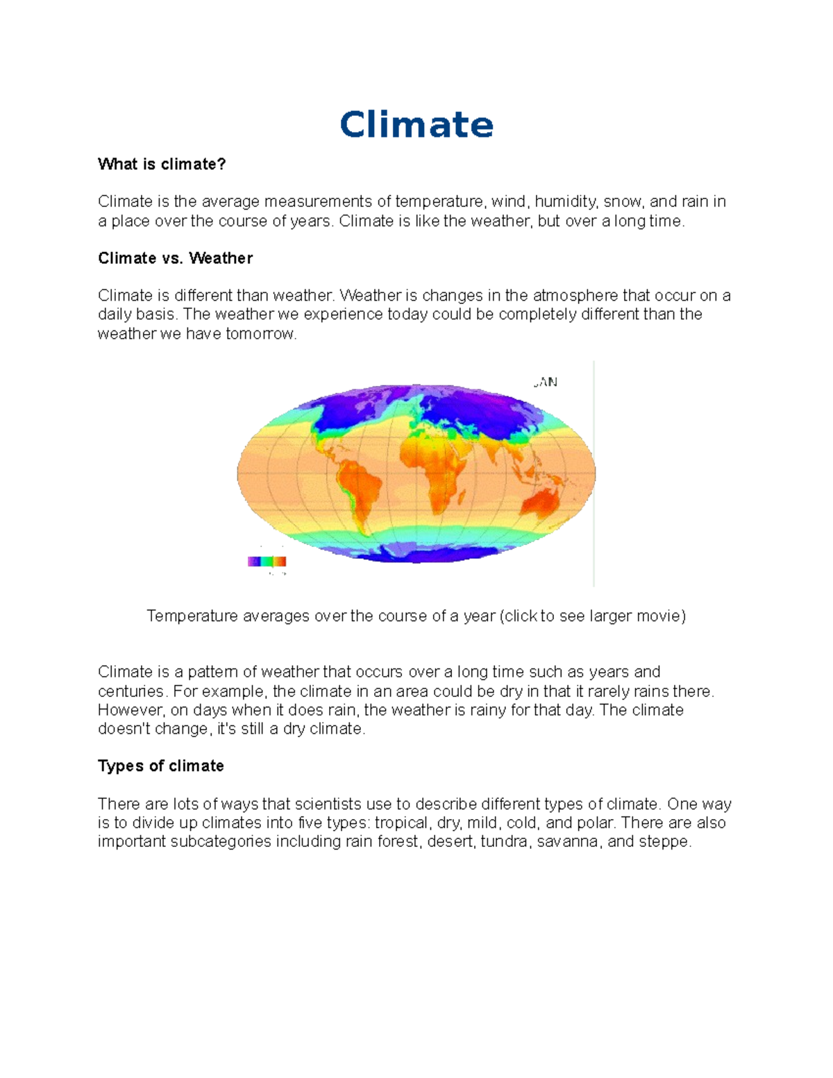 Climate - Climate What is climate? Climate is the average measurements ...