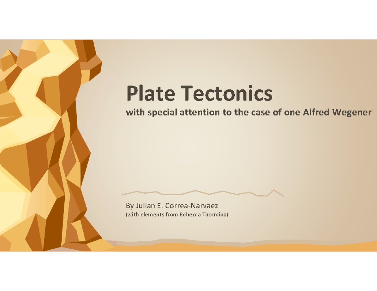 Plate Tectonics (GEOL 101): The Legacy of Alfred Wegener and Evidence ...
