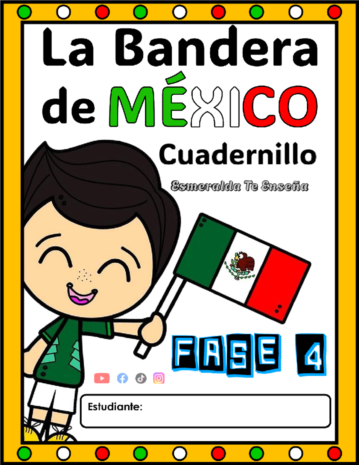 FASE 4: Proyecto de La Bandera Mexicana - Guía para Estudiantes - Studocu