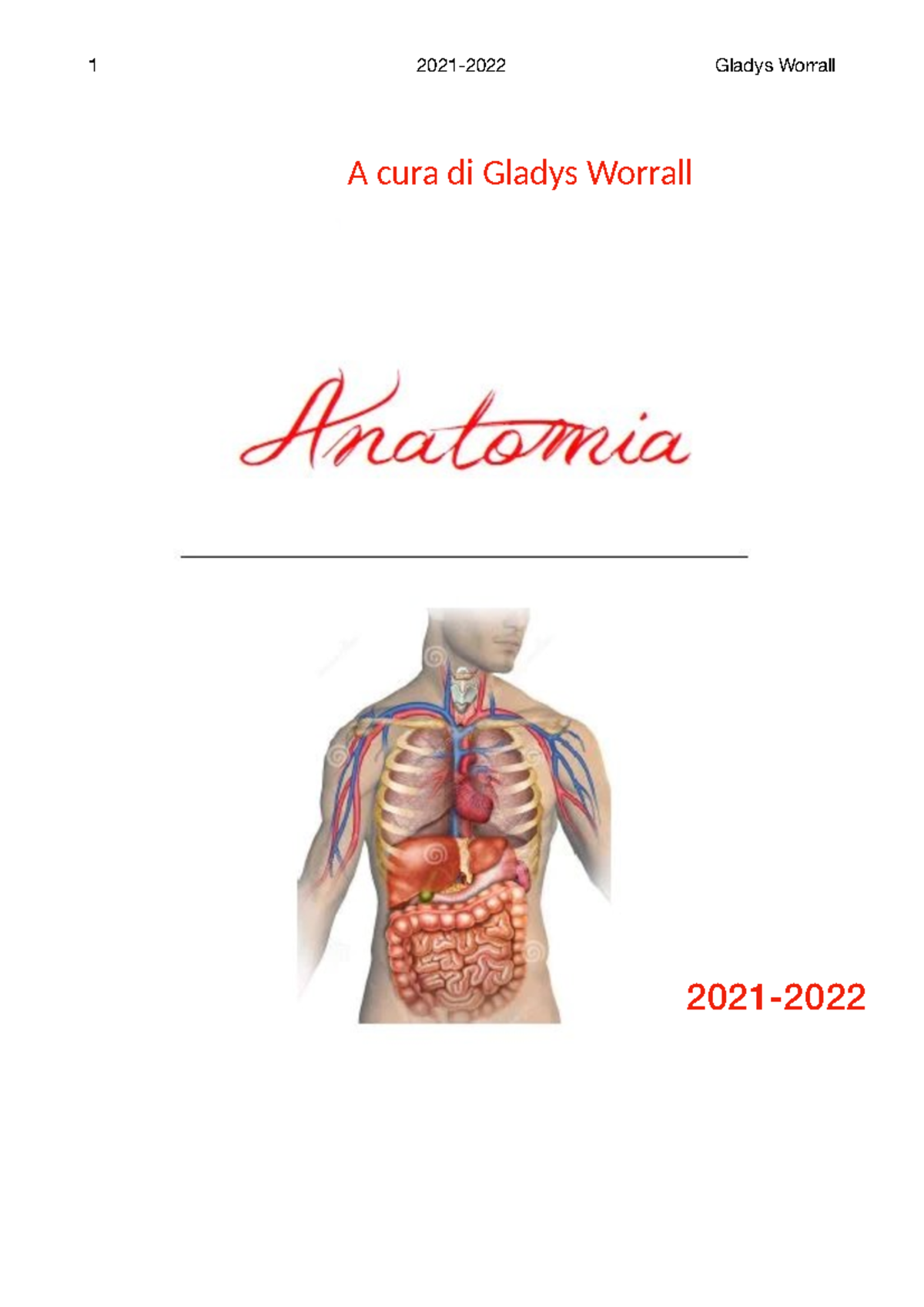 Anatomia Umana - 2021- A cura di Gladys Worrall ANATOMIA UMANA La ...