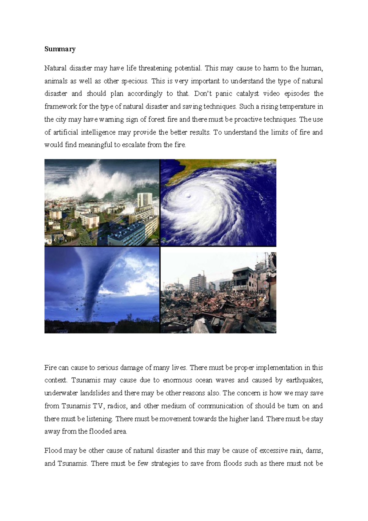 How to save from natural disasters - Summary Natural disaster may have ...