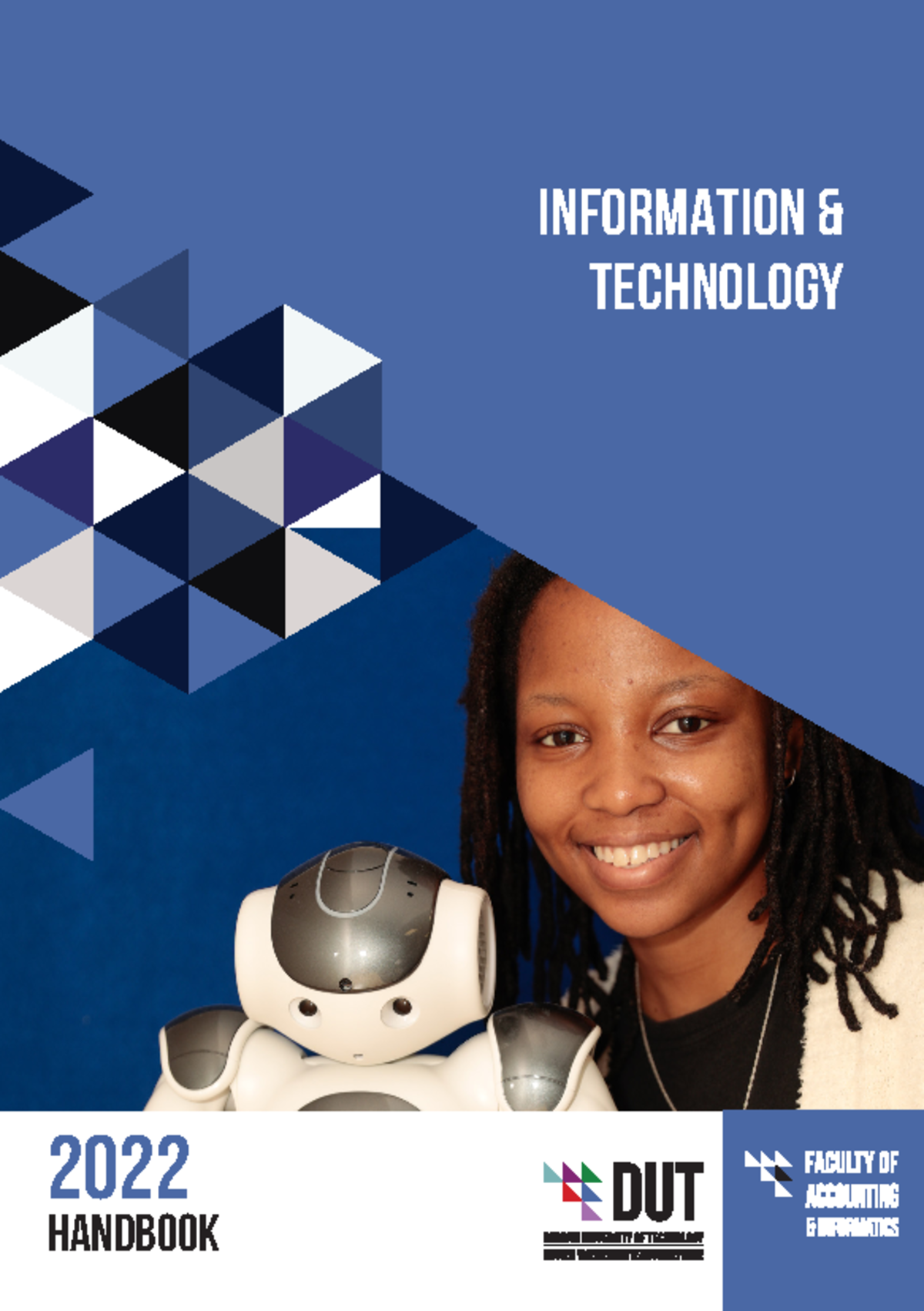 Accinfo IT - INFORMATION & TECHNOLOGY HANDBOOK 2022 HANDBOOK FOR 2022 FACULTY of Accounting an d ...