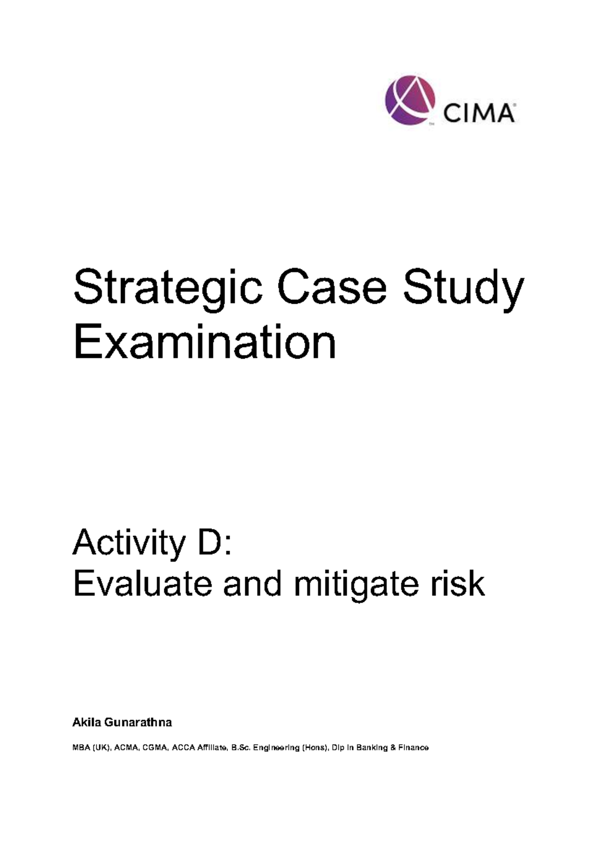 CIMA Activity D: Strategic Case Study on Risk Evaluation & Mitigation ...