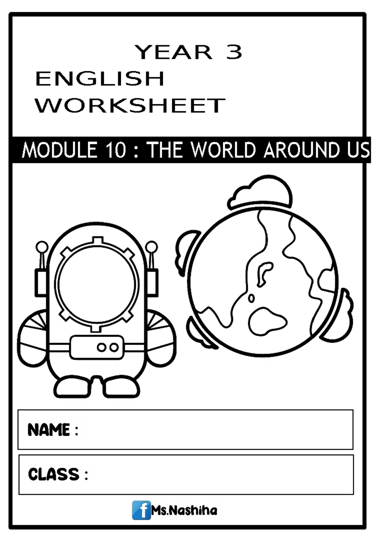 10. THE World Around US - worksheets - YEAR 3 ENGLISH WORKSHEET MODULE ...