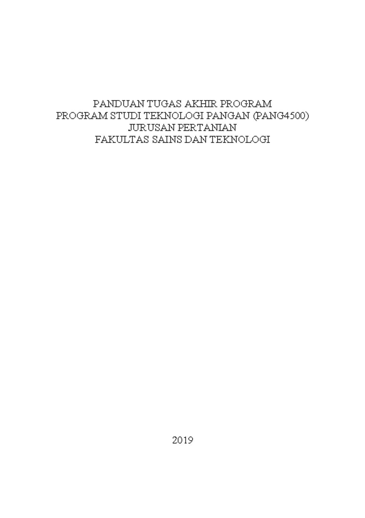 Panduan TAP PANG 4500: Tugas Akhir Program Teknologi Pangan - Studocu