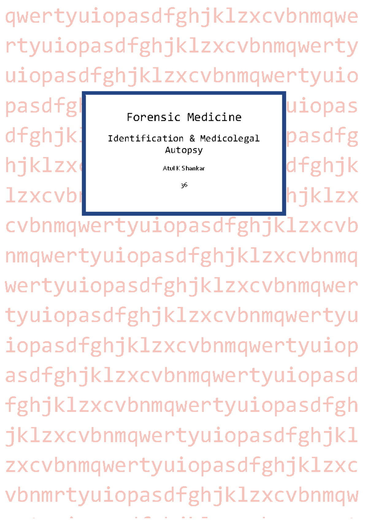 Forensic Medicine (FM 101): Identification & Medicolegal Autopsy Notes ...