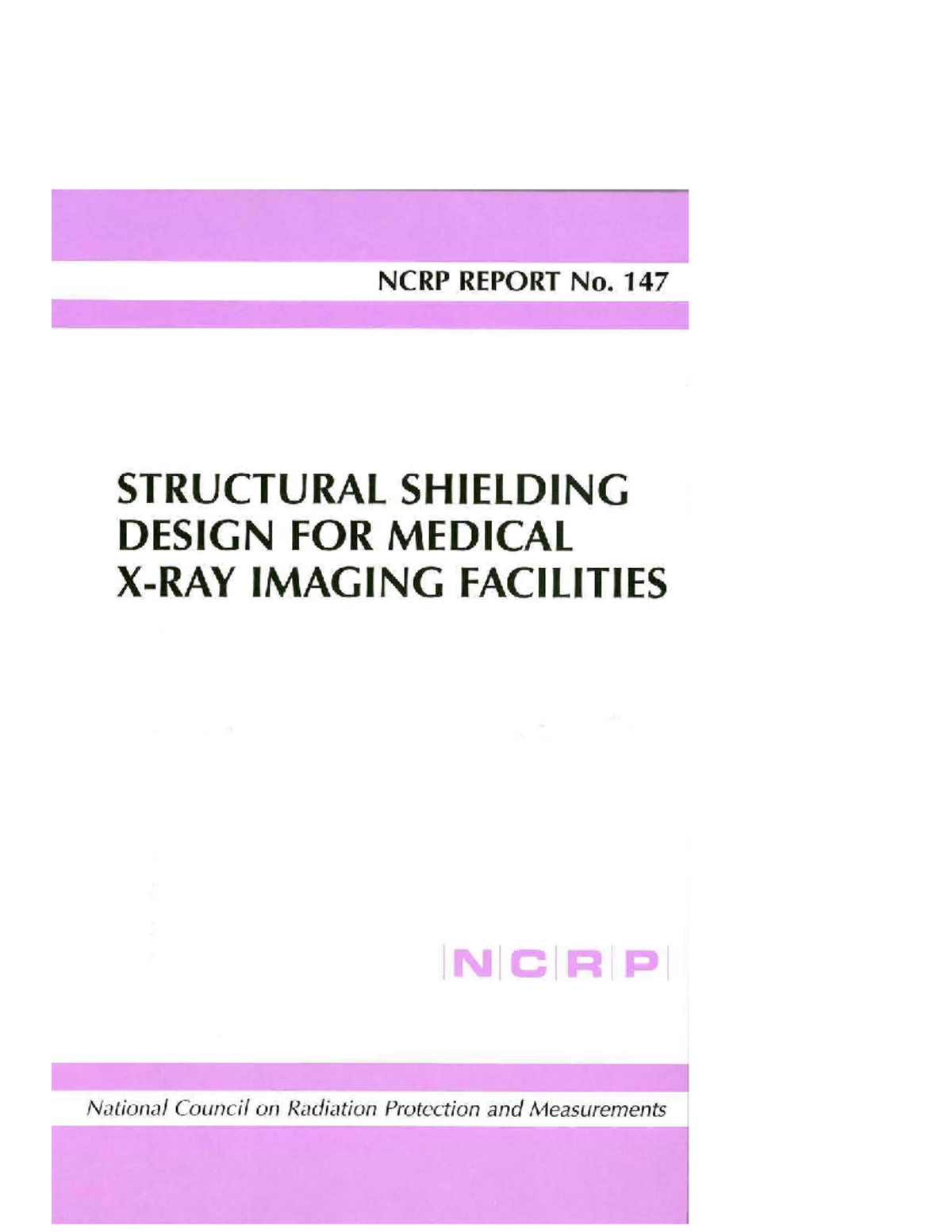 NCRP 147 - Structural Shielding Design for Medical X-Ray Facilities ...