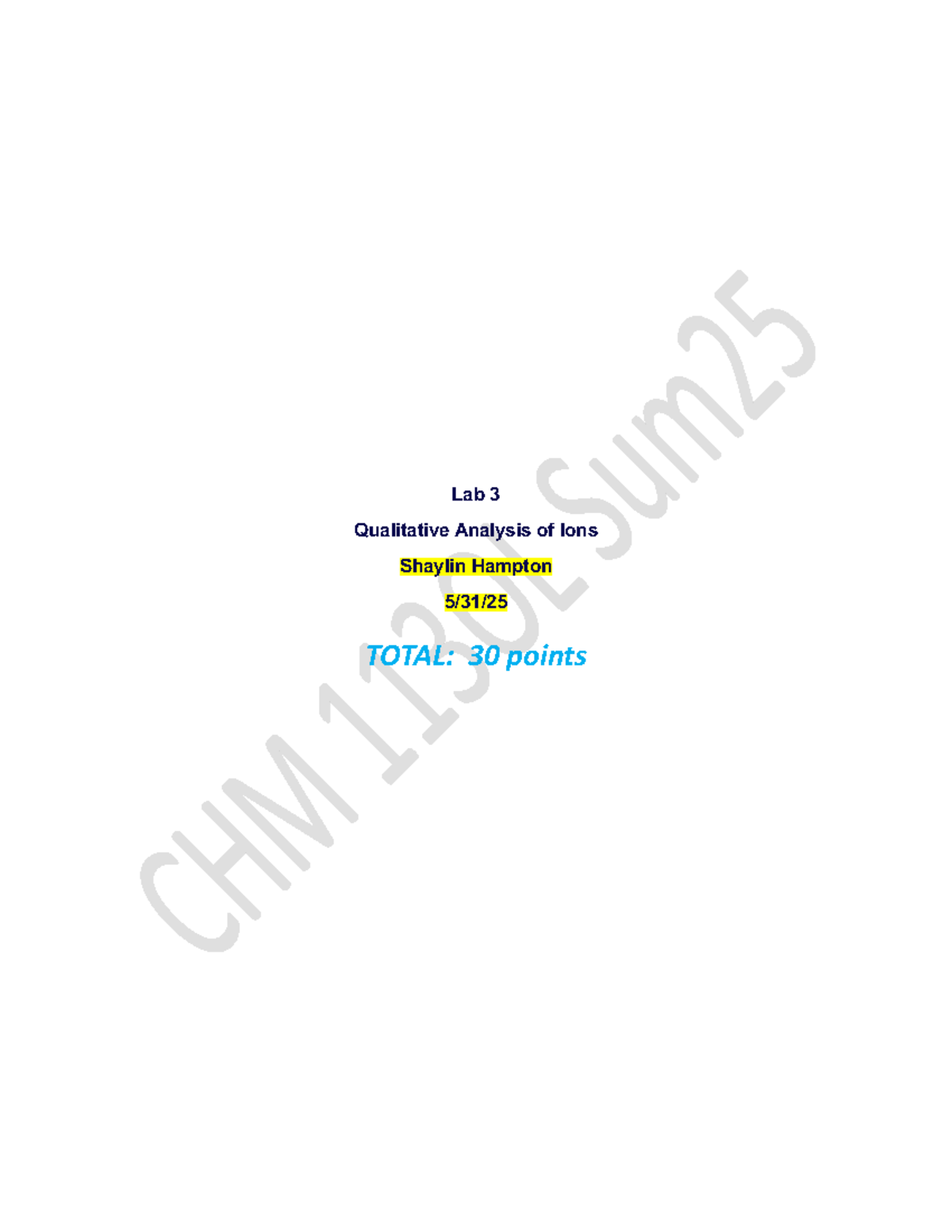 CHM 113 Lab 3: Qualitative Analysis of Ions Post Lab Report - Studocu