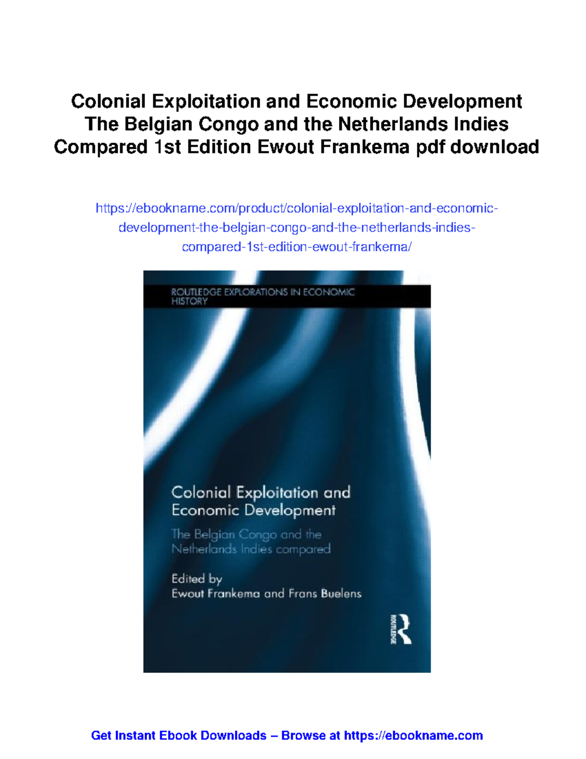Colonial Exploitation and Economic Development: Belgian Congo vs ...