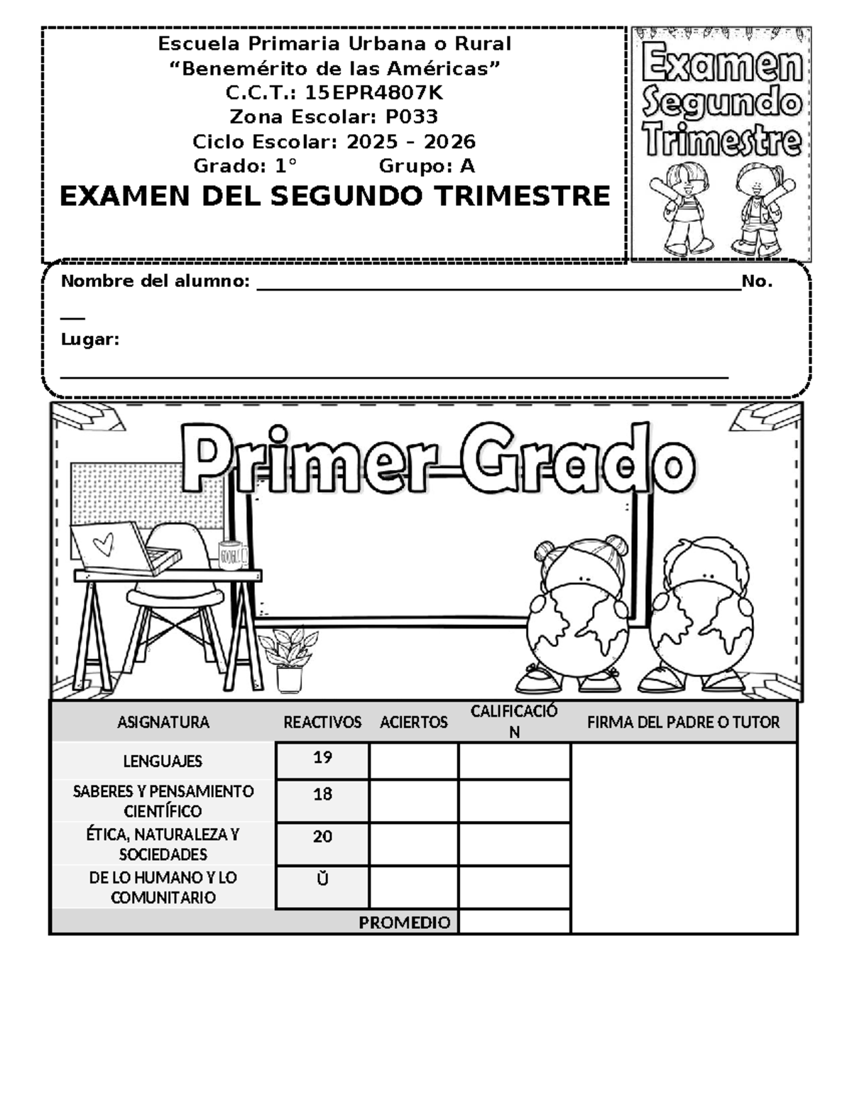 Examen 2do Trimestre 1er Grado 2025-2026 C.C.T. 15EPR4807K - Studocu