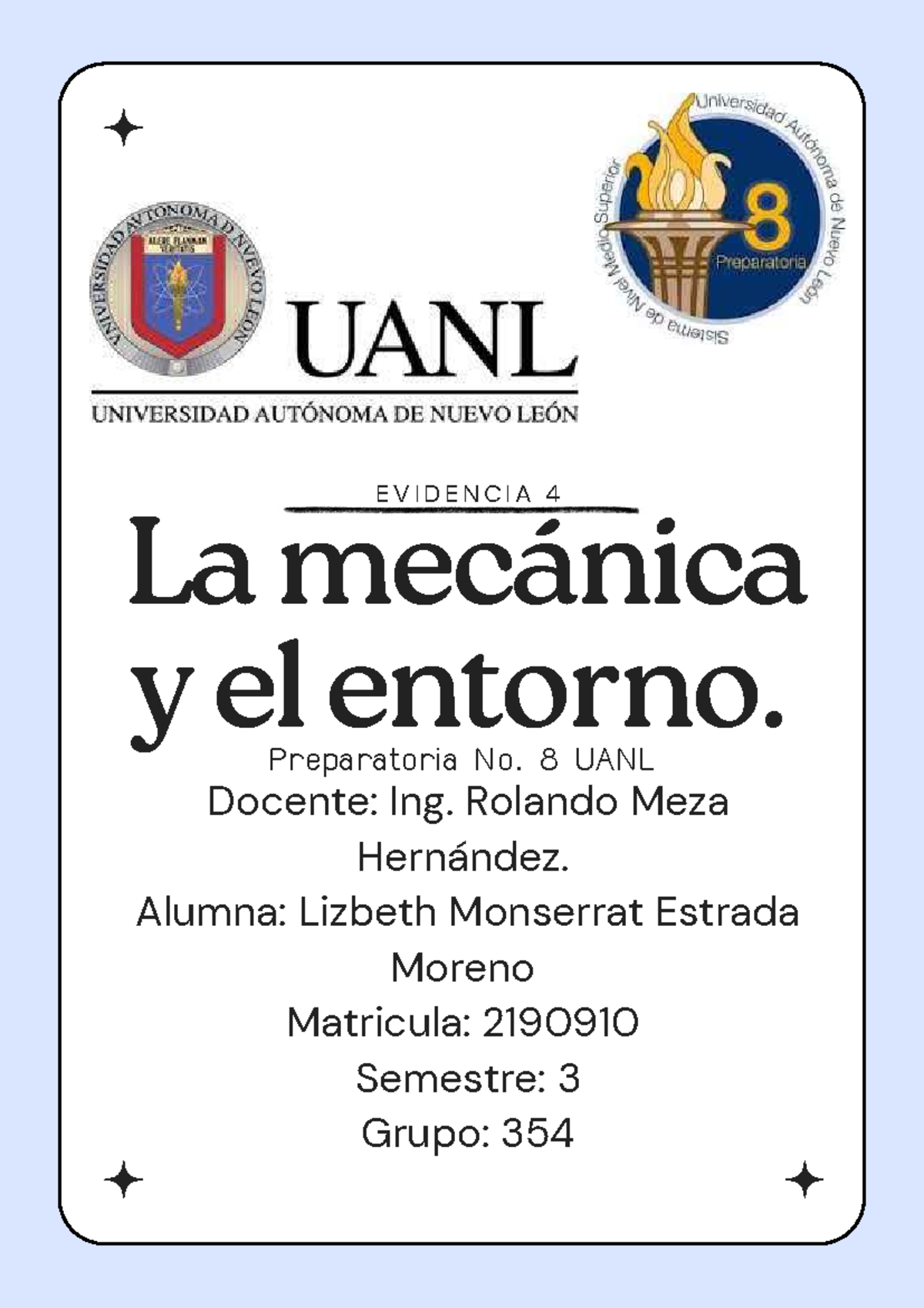 LMEM Ev4 LME 354 - Evidencia - La mecánica y el entorno. E V I D E N C ...