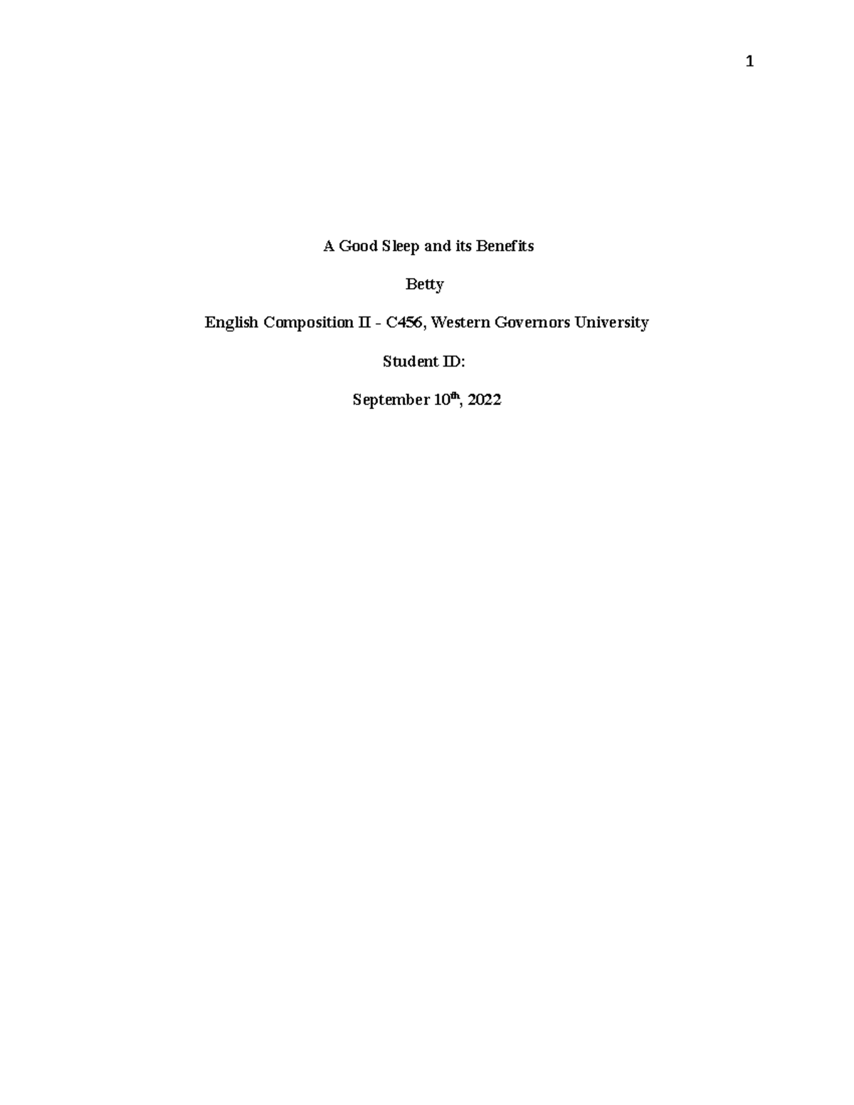 C456 Task 2 - Passed - A Good Sleep and its Benefits Betty English ...