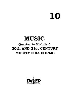 1 Q4 Music Mapeh - 10 MUSIC Quarter 4- Module 1 20 ####### th and 21 ...