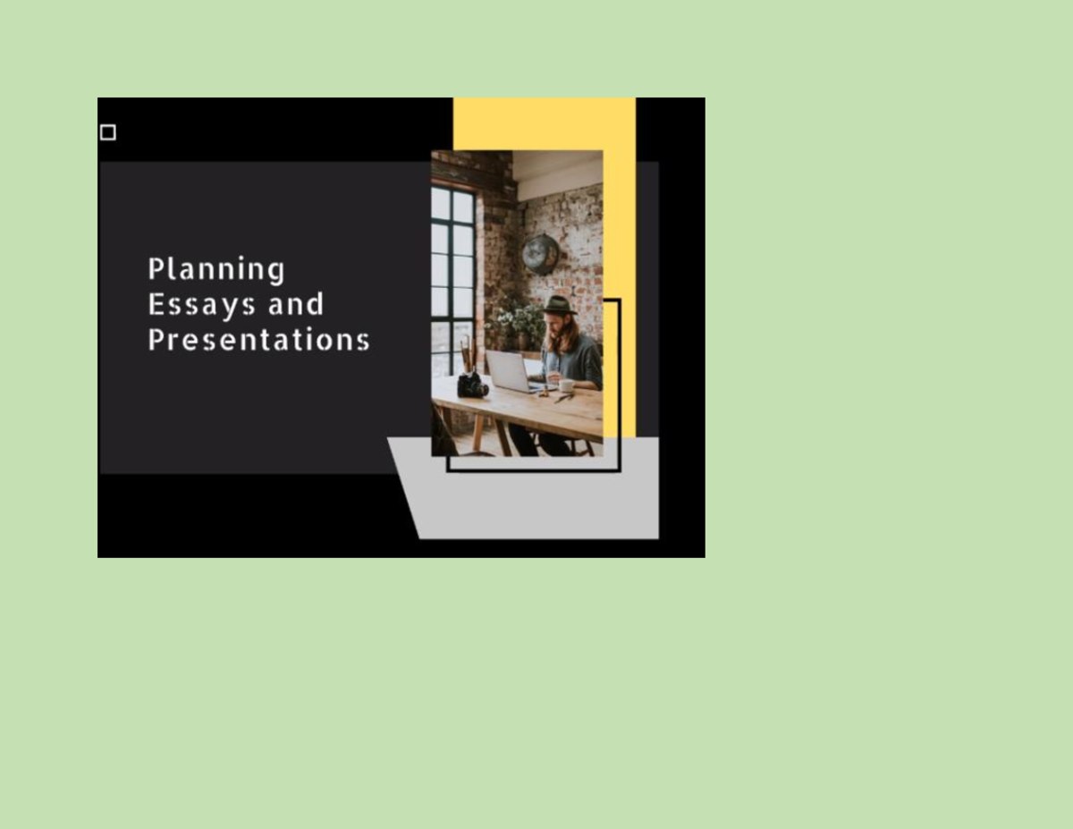 Essay & Presentation Planning Guide for Effective Communication - Studocu