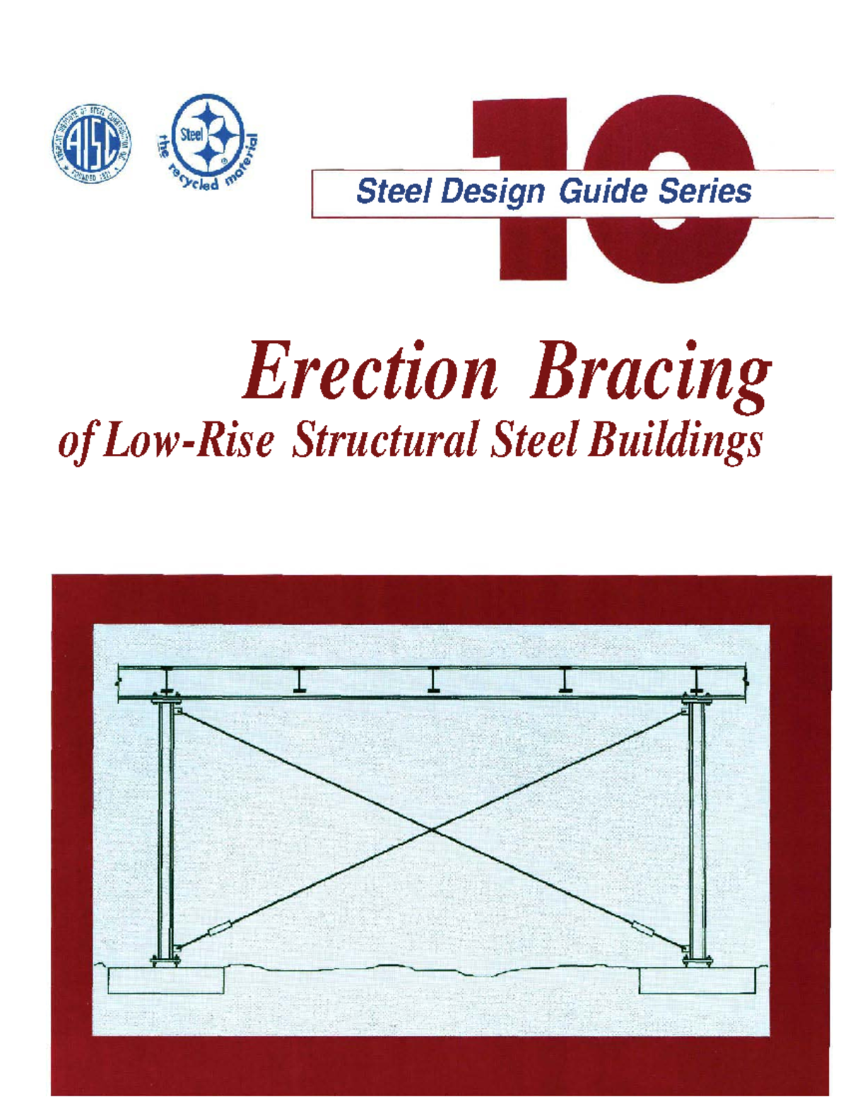 AISC Design Guide 10: Erection Bracing for Low-Rise Steel Frames - Studocu