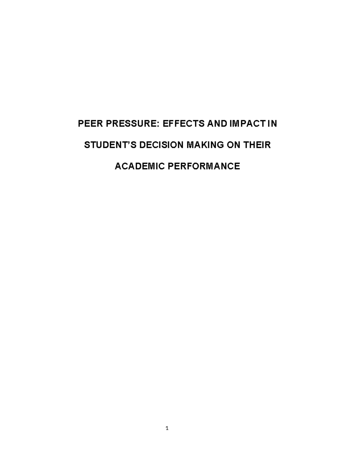 PEER Pressure: Impacts on Student Decision Making & Academic Outcomes ...