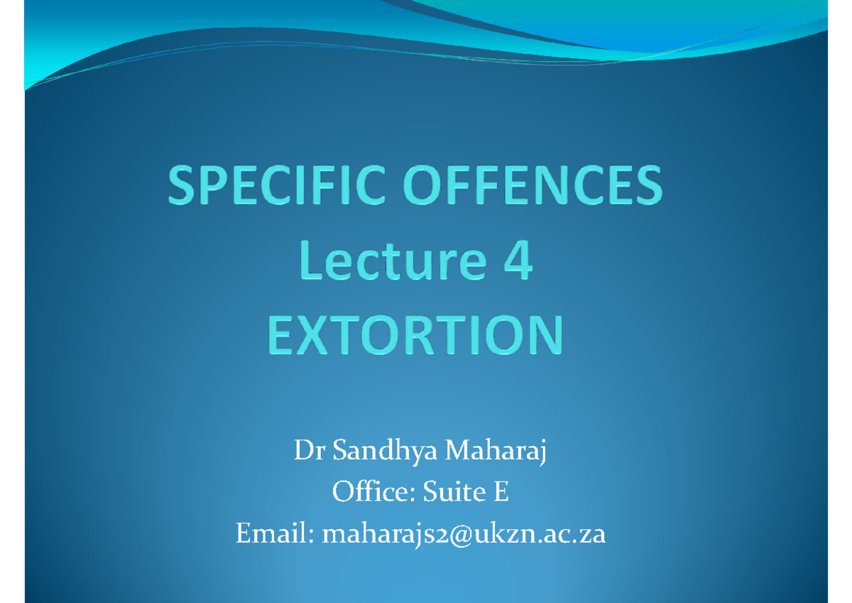 Criminal Law 101: Summarized Notes on Extortion Elements - Studocu