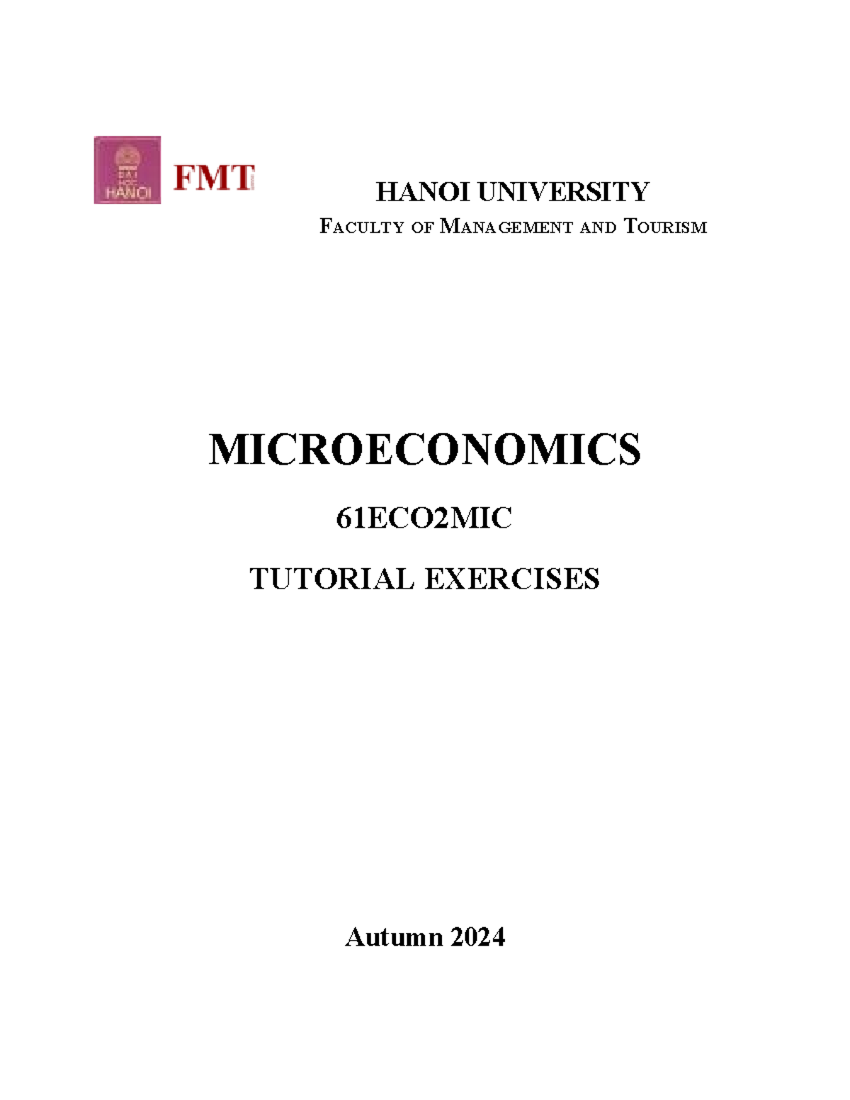 Microeconomics Tutorial Exercises for 61ECO2MIC - TUT 1 & 2 - Studocu