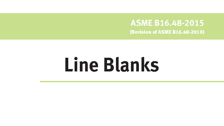 ASME B16.48 Line Blanks: Comprehensive Revision Overview - Studocu