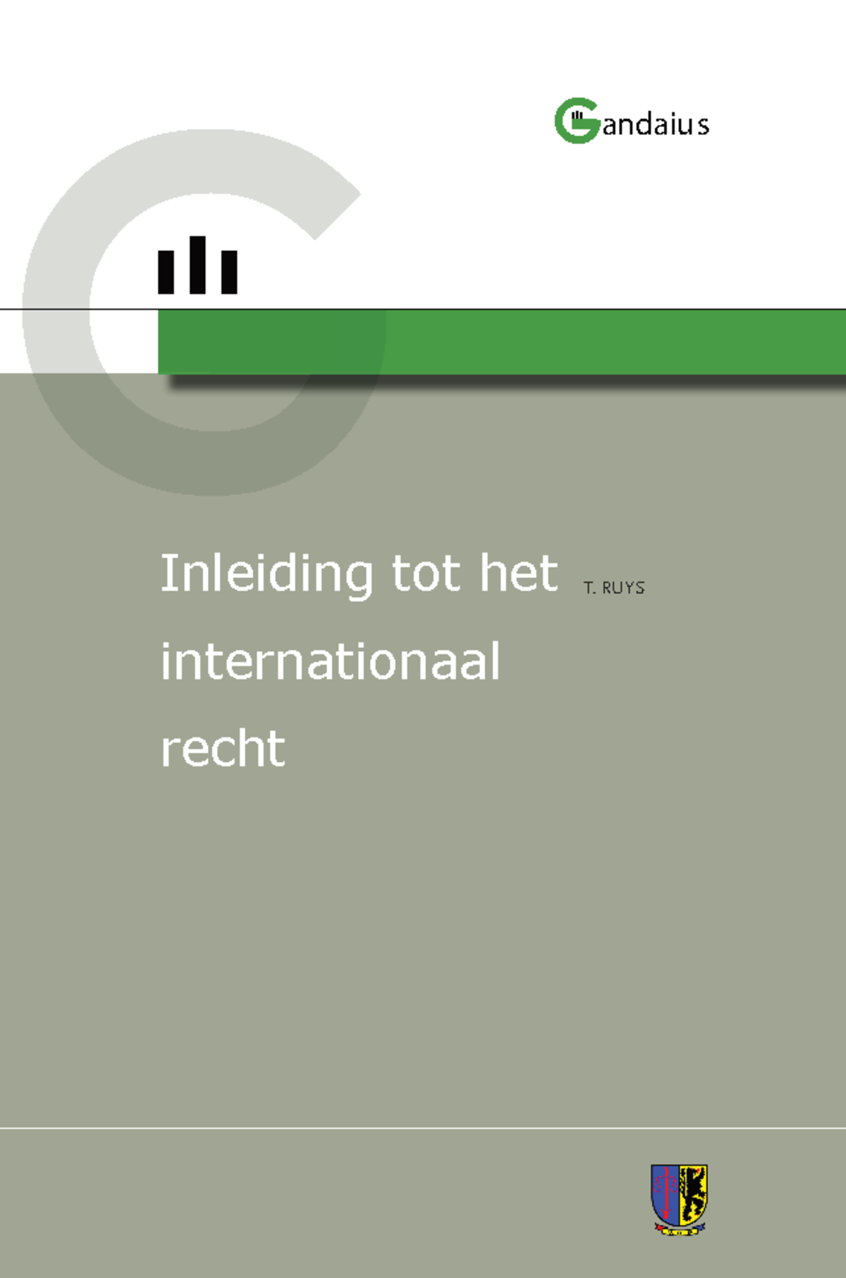Inleiding tot het Internationaal Recht - Tom Ruys (2019) - Studocu
