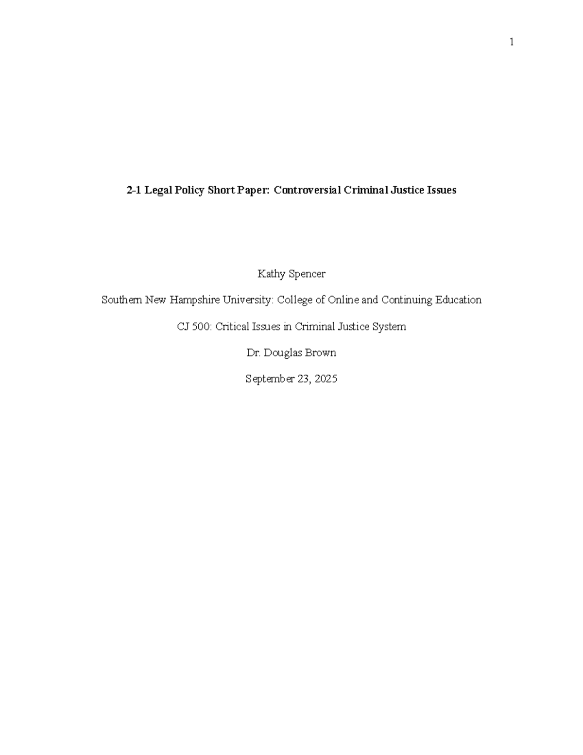 CJ 500: Legal Policy Short Paper on Criminal Justice Issues - Studocu