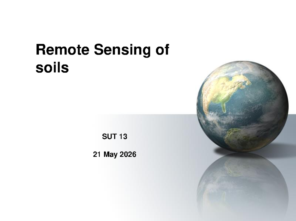 GMA220 Remote Sensing of Soil Properties - SUT 13 Final Exam Notes ...