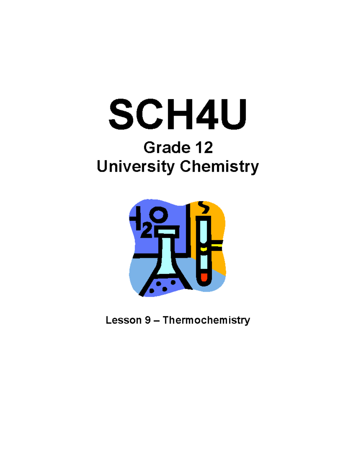SCH4U Grade 12 Chemistry Lesson 9: Thermochemistry & Energy ...