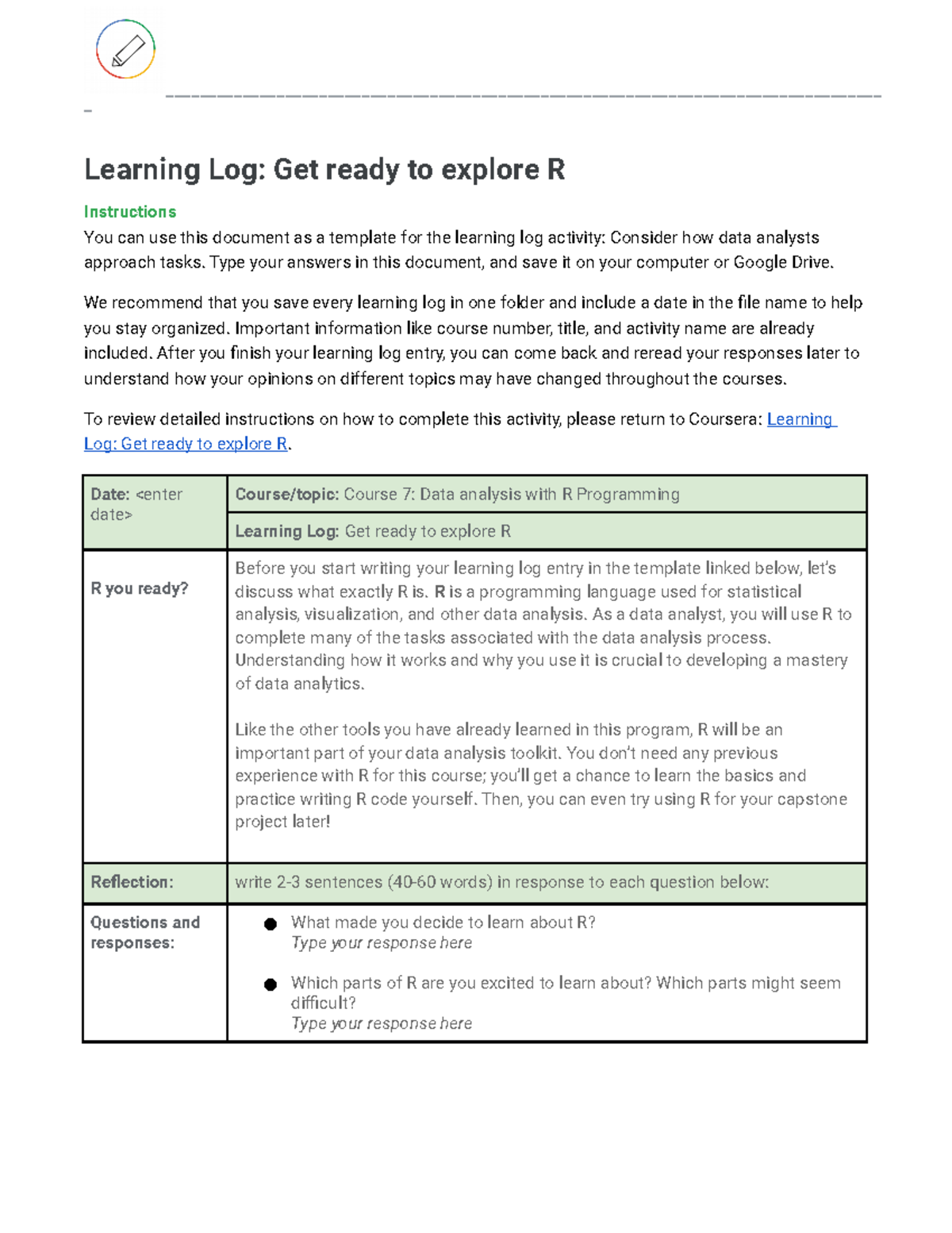 Learning Log Template: Get Ready to Explore R (Course 7) - Studocu