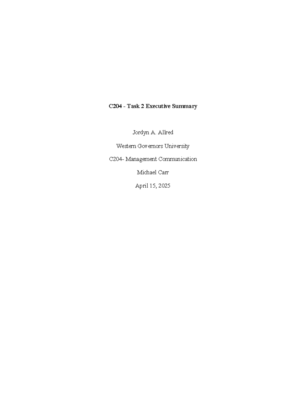 C204 - Task 2 Executive Summary - C204 - Task 2 Executive Summary ...