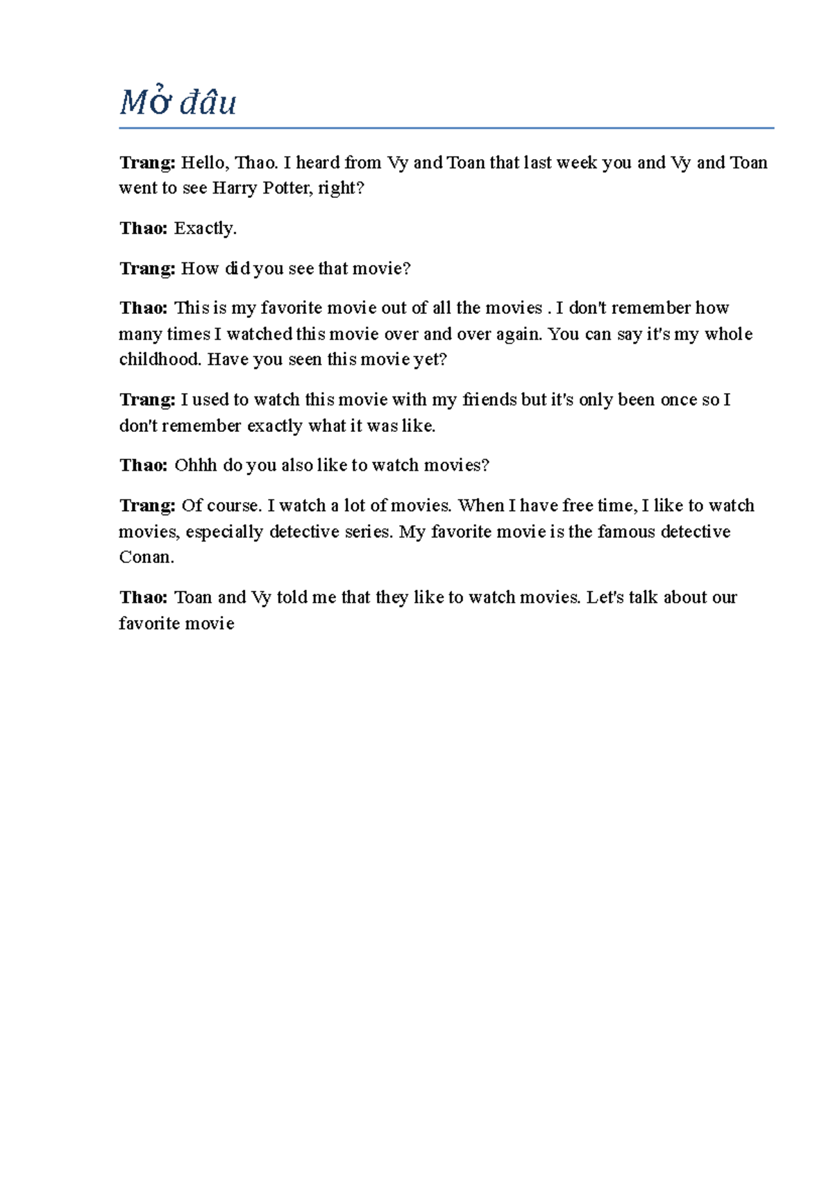 Listening - TACB 3 - XCVBN - M ở đầầu Trang: Hello, Thao. I heard from ...