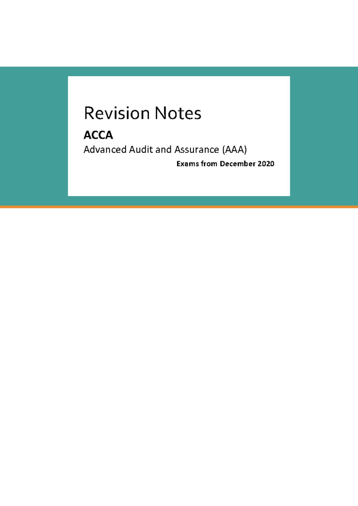 ACCA AAA Revision Notes 2020-21 Dec20version SPi27May - Revision Notes ...