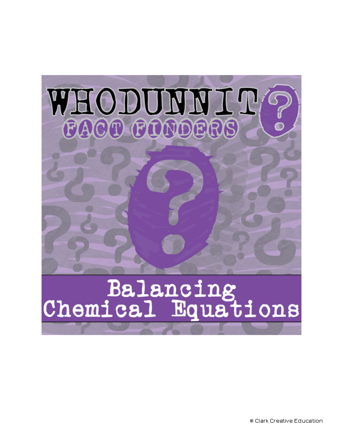 Student Whodunnit - Balancing Chemical Equations Adventure - Studocu