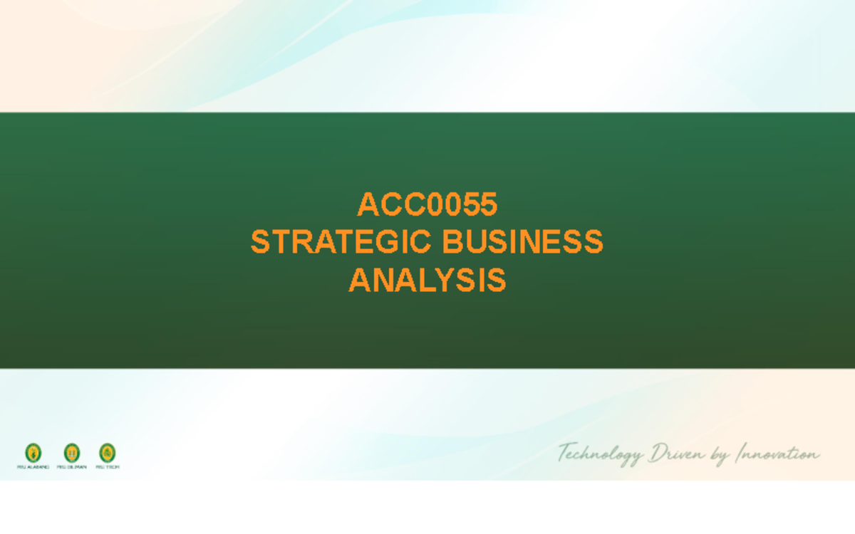 ACC0055 Strategic Business Analysis: M2 Environmental Scanning ...
