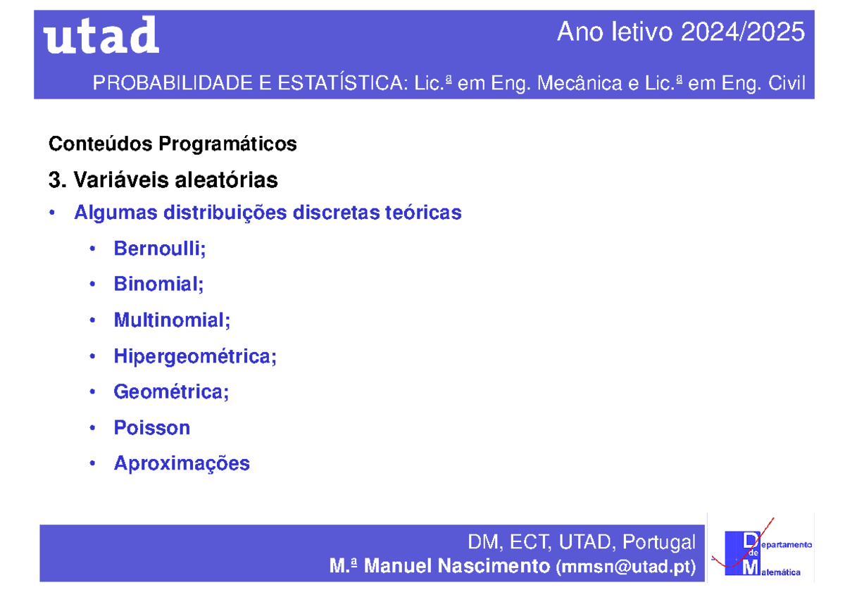 2024-2025- Distribuicoesteoricasdiscretas - 1 Ano letivo 2024 ...