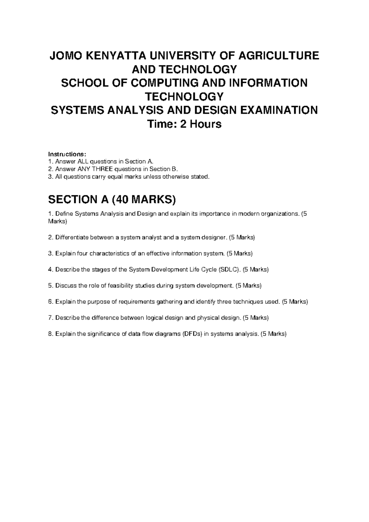 JOMO KENYATTA UNIVERSITY: Systems Analysis & Design Exam 2021 - Studocu