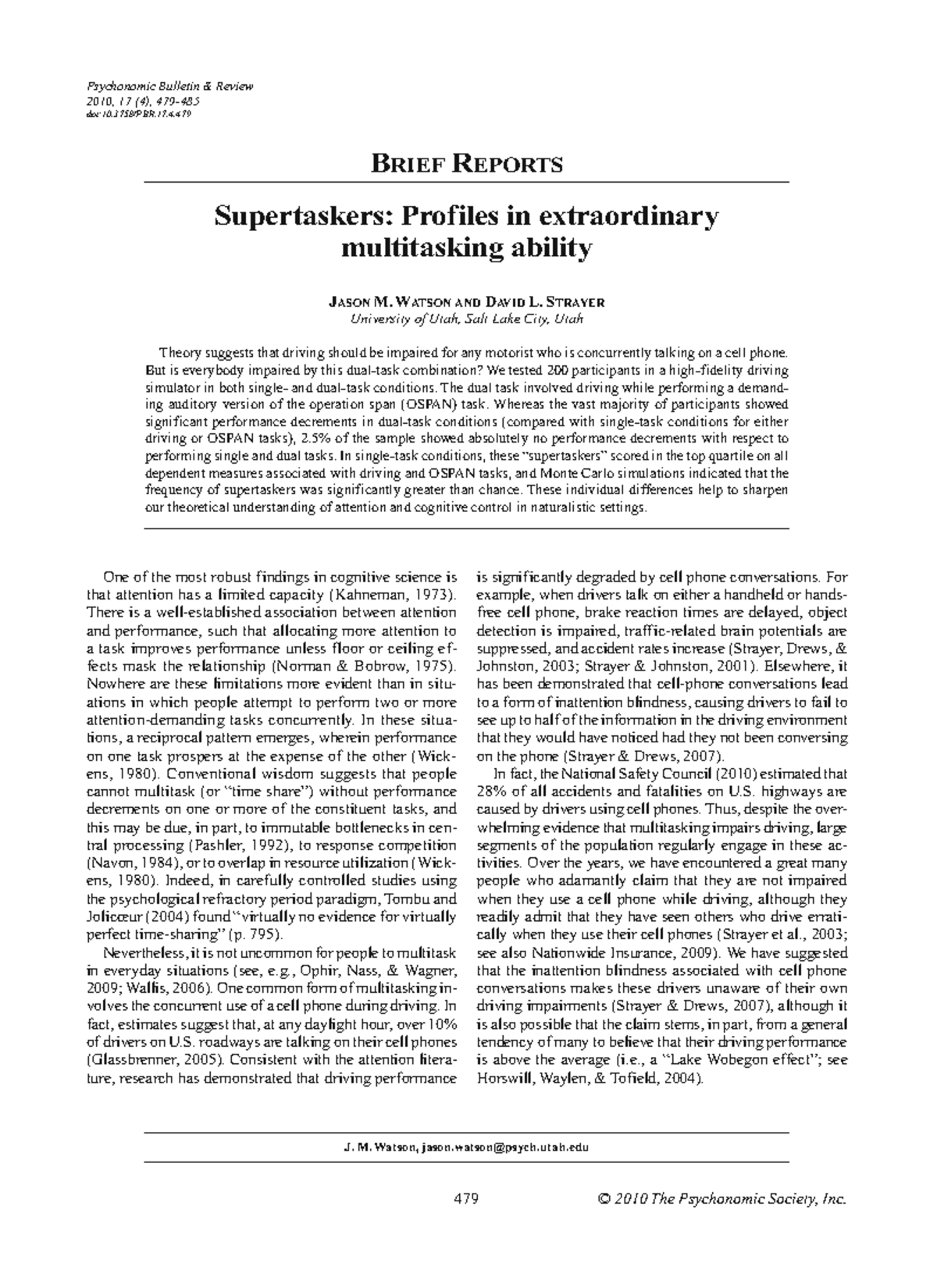 Supertaskers: Exploring Extraordinary Multitasking in Driving (PSY 2010 ...
