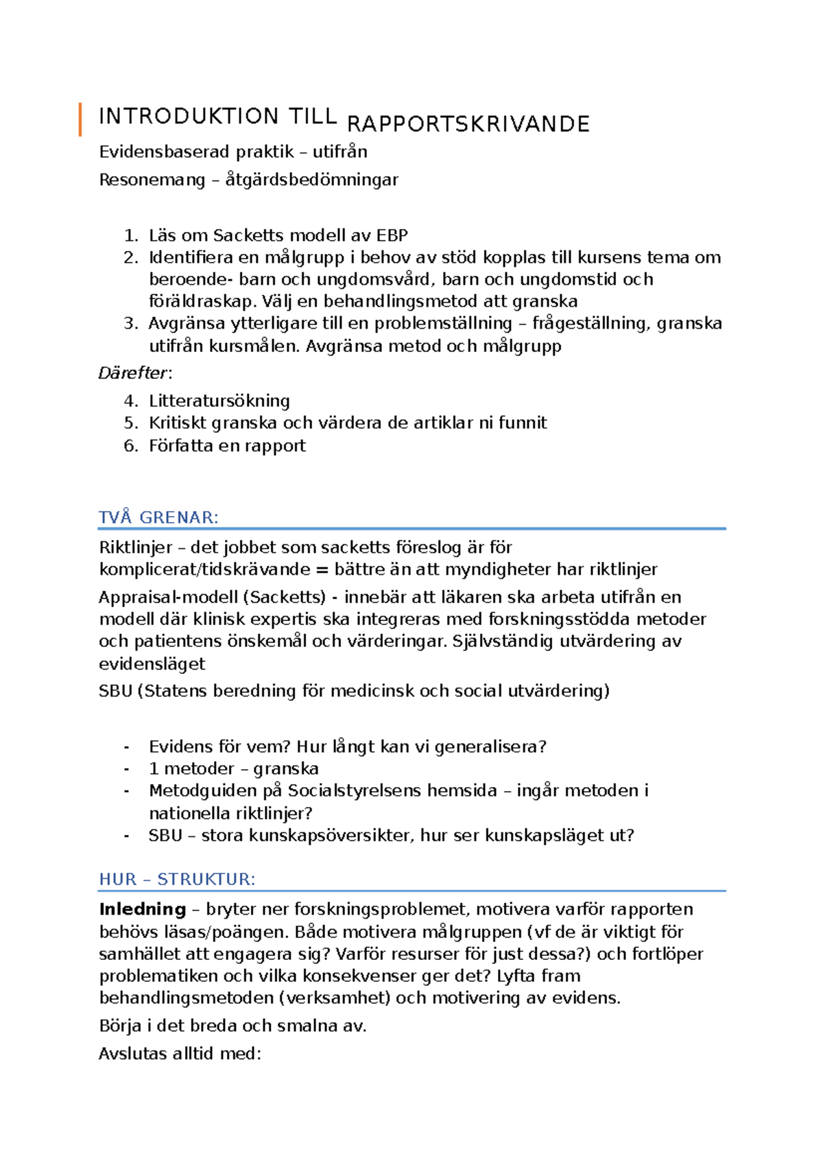 Introduktion till vetenskapligt skrivande - INTRODUKTION TILL RAPPORTSKRIVANDE Evidensbaserad ...