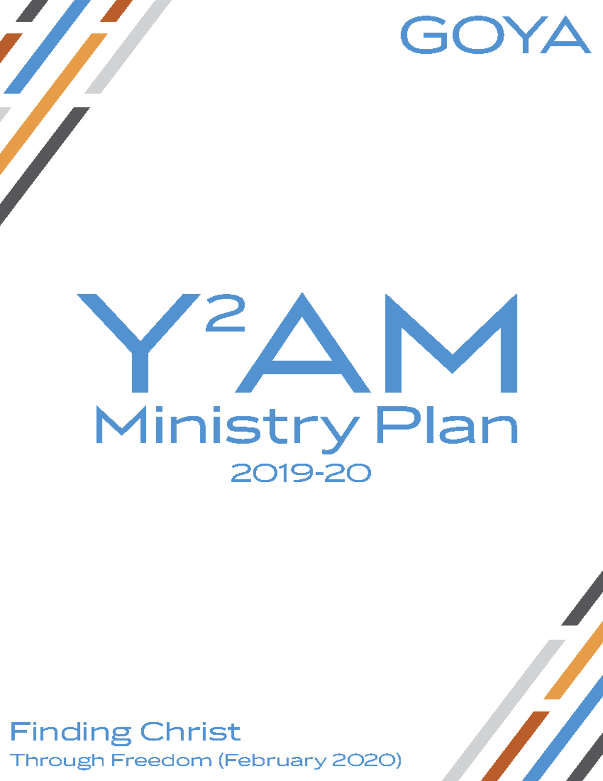 GOYA Y2AM Ministry Plan 2019-20: Finding Christ Through Freedom - Studocu