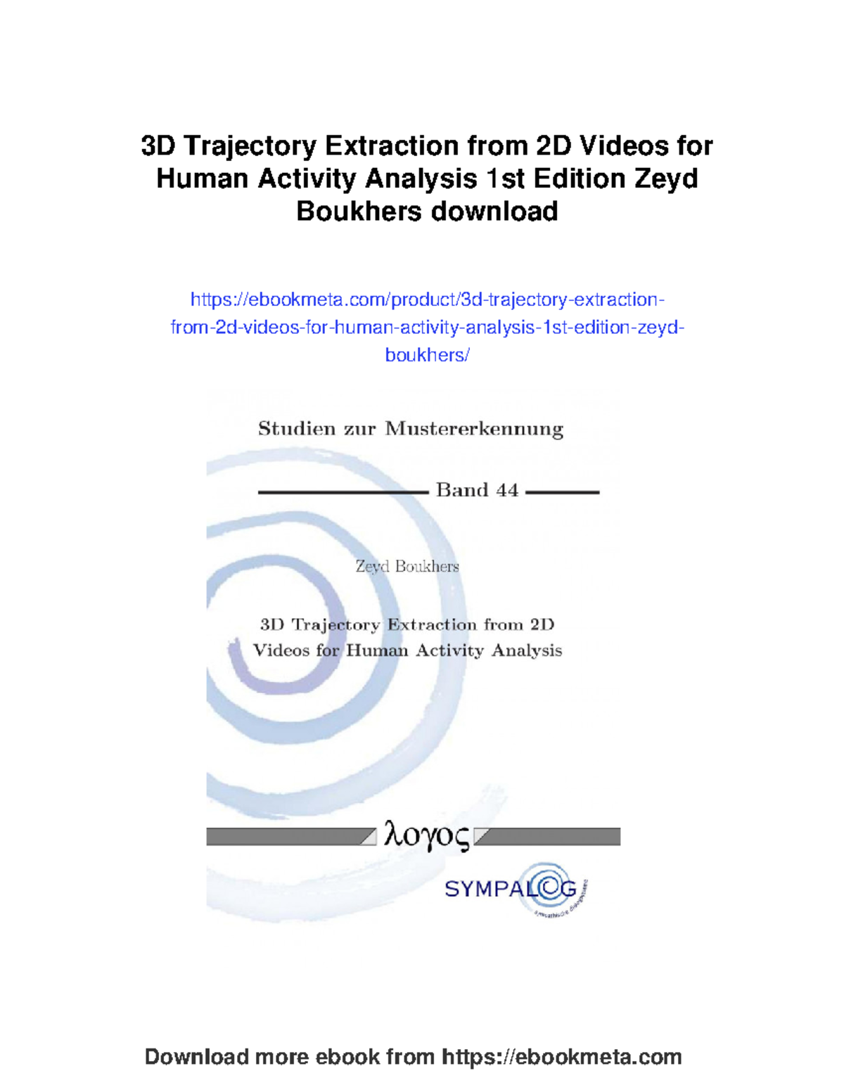 3D trajectory extraction from 2D videos for human activity analysis ...