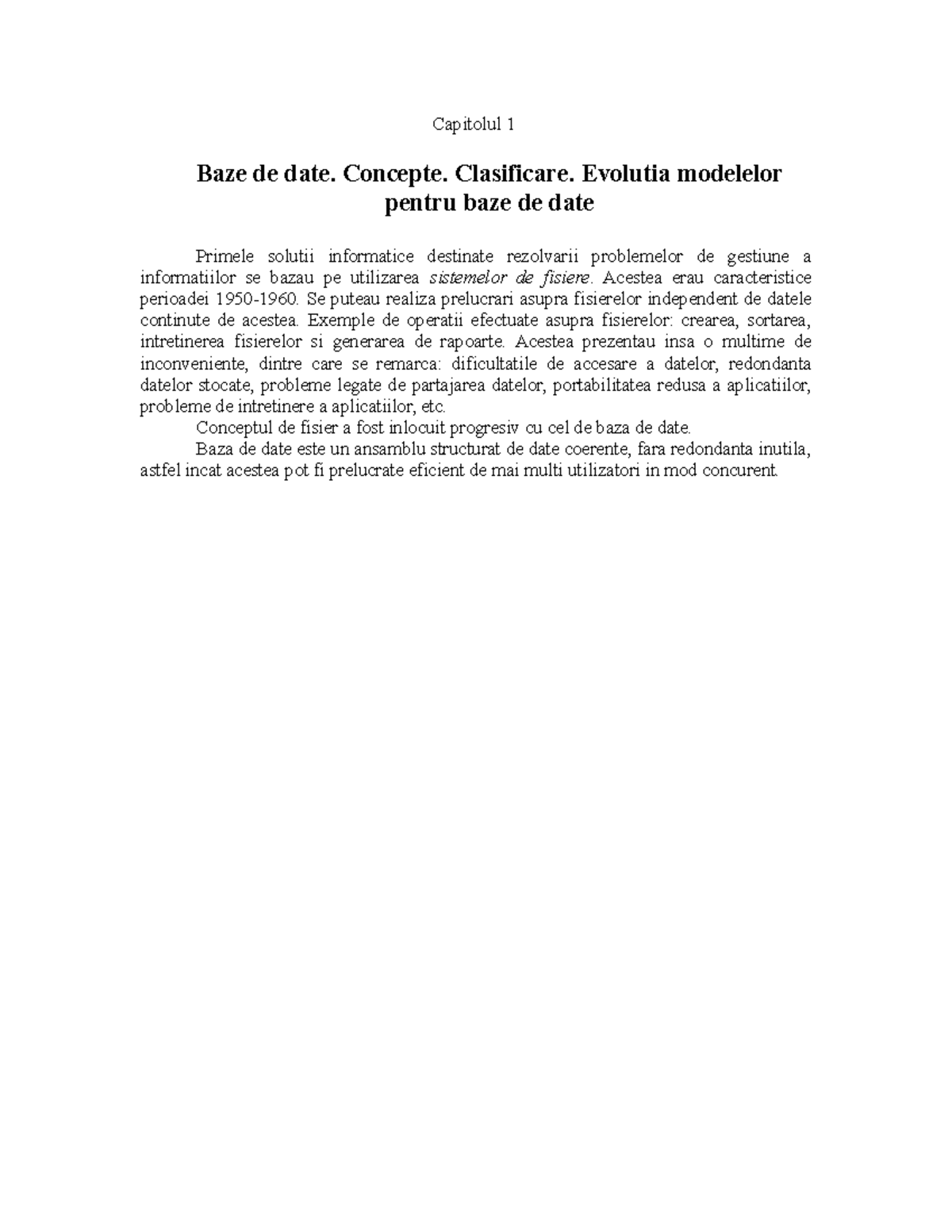 CURS Capitol Baze de date Organizare Clasificare - 1 Baze de date ...