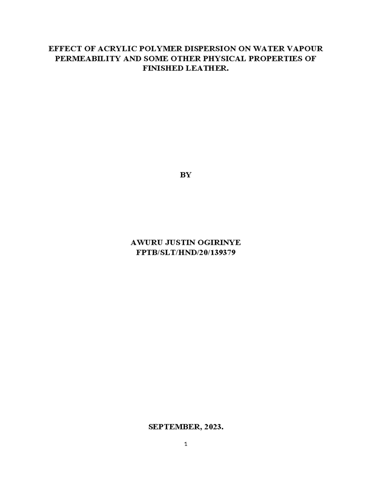 Awuru Justin Ogirinye (20-139379) - EFFECT OF ACRYLIC POLYMER ...