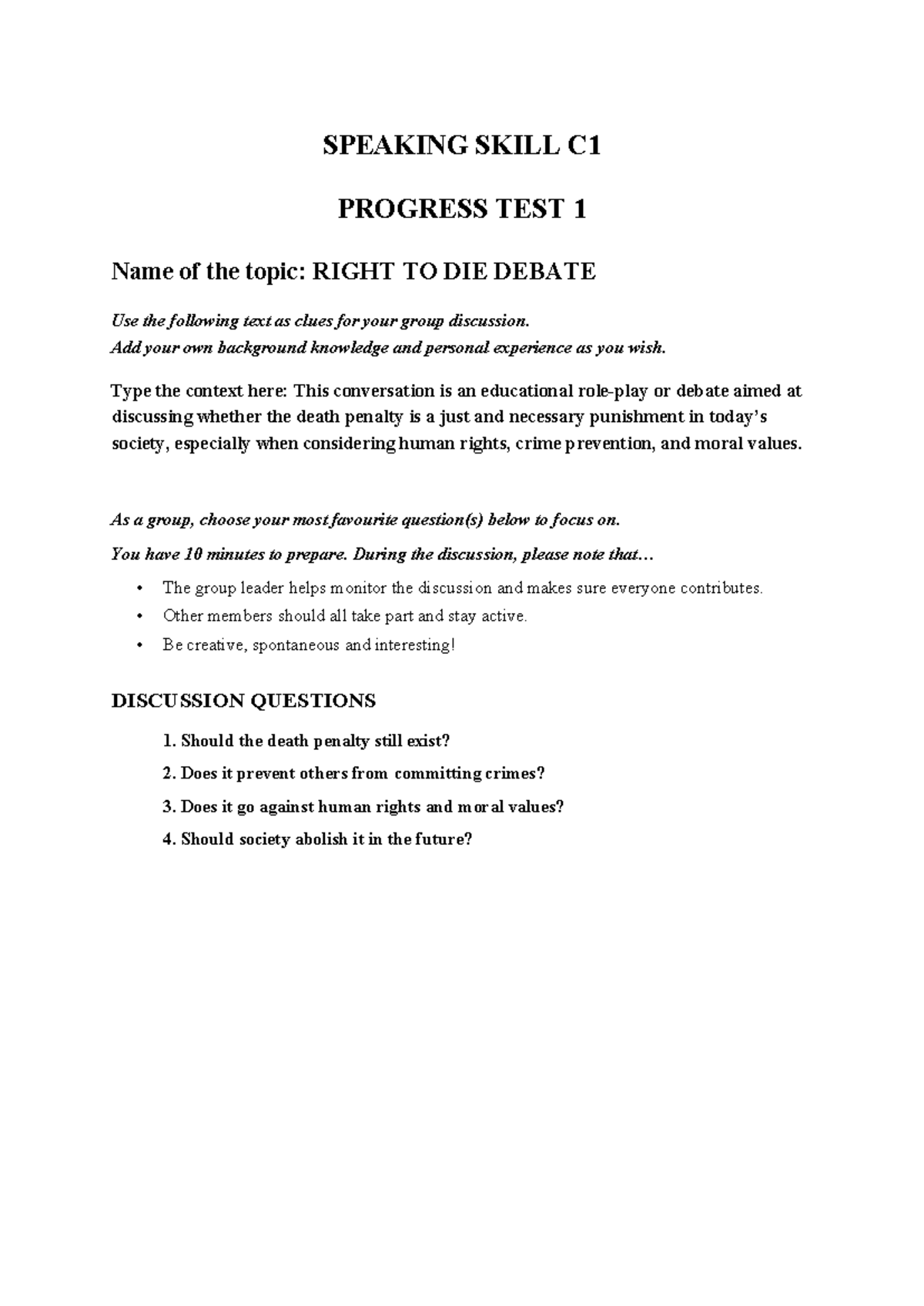 C1 Speaking Skill Progress Test 1: Right to Die Debate Discussion - Studocu