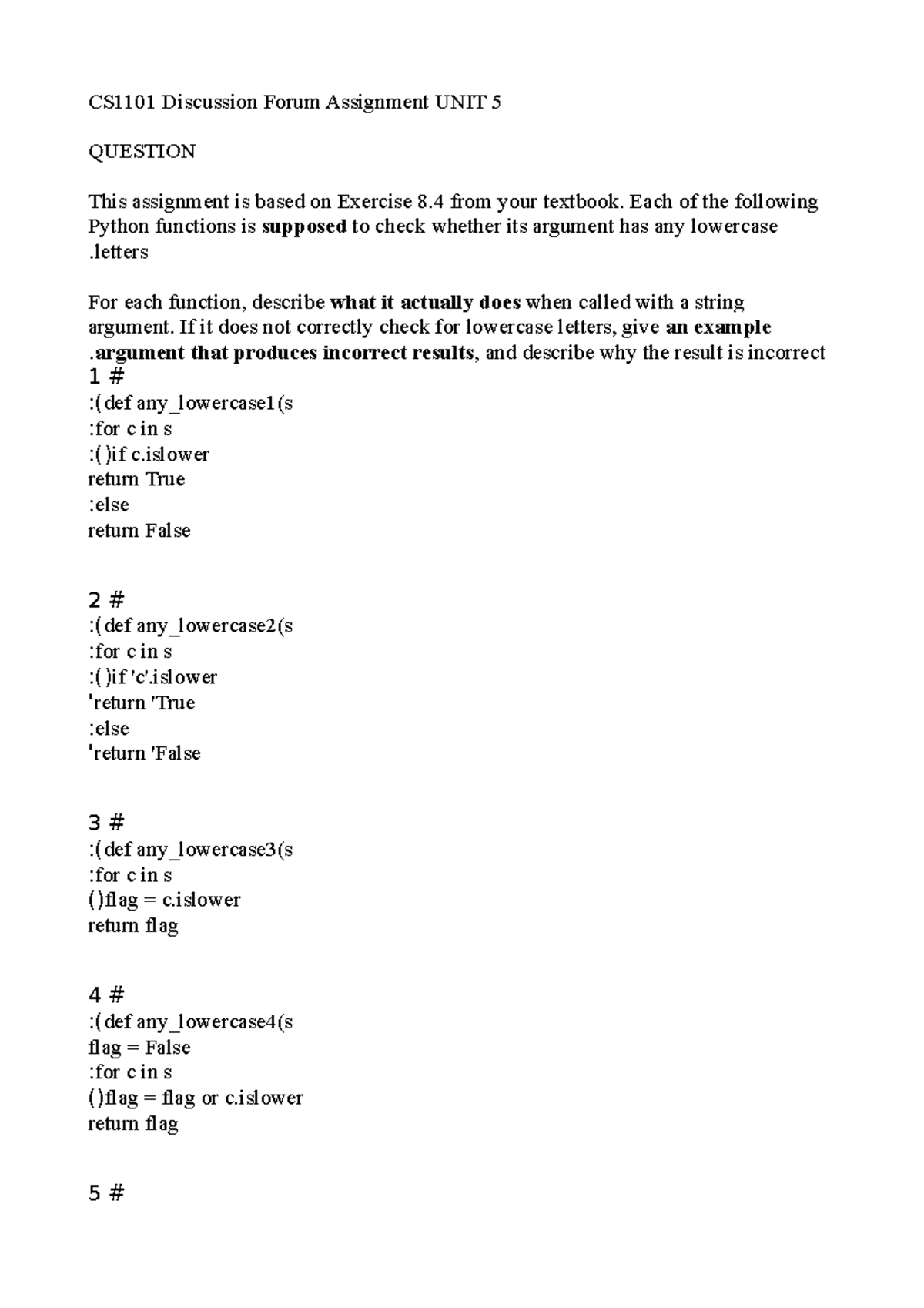 CS1101 Discussion Forum Assignment UNIT 5 - Each of the following Python functions is supposed ...