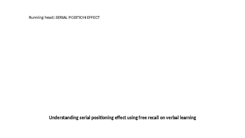 Understanding the Serial Position Effect in Verbal Learning ...